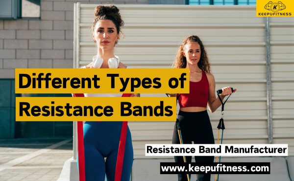 Different Types of Resistance Bands: Choose the Right One